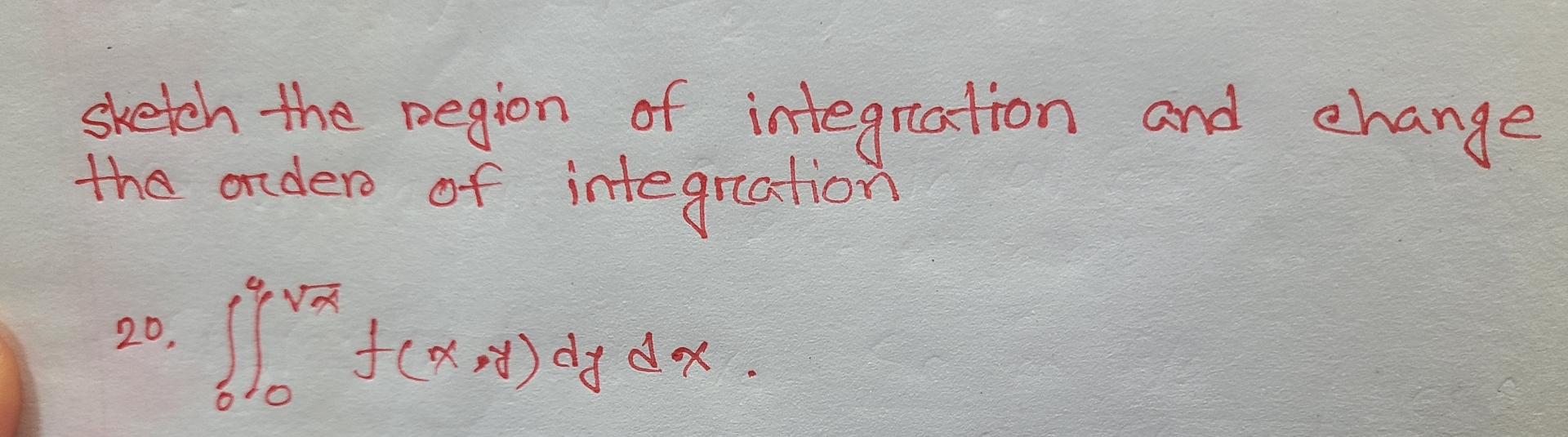 Solved sketch the region of integration and change the order | Chegg.com