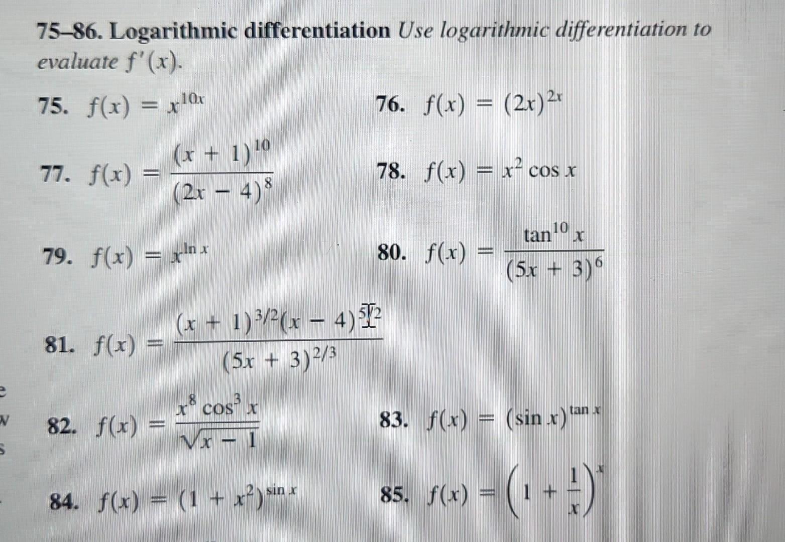 Solved 75–86. Logarithmic differentiation Use logarithmic | Chegg.com