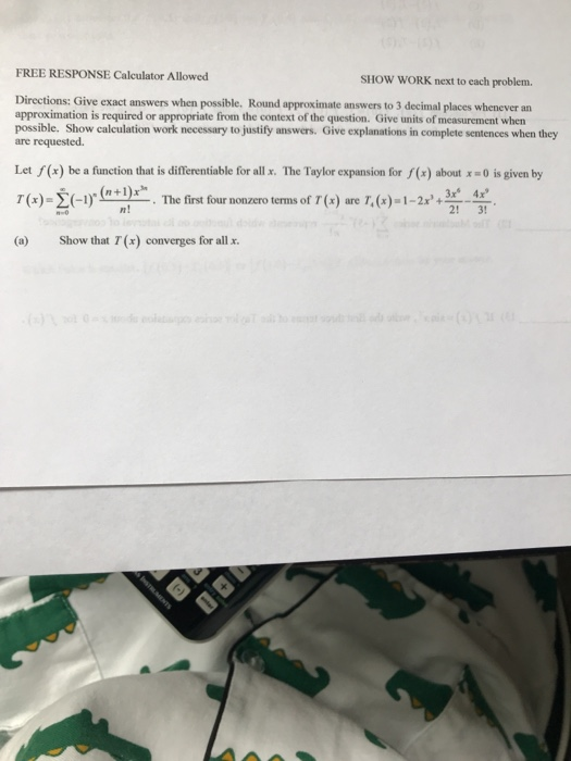 Solved FREE RESPONSE Calculator Allowed SHOW WORK next to | Chegg.com