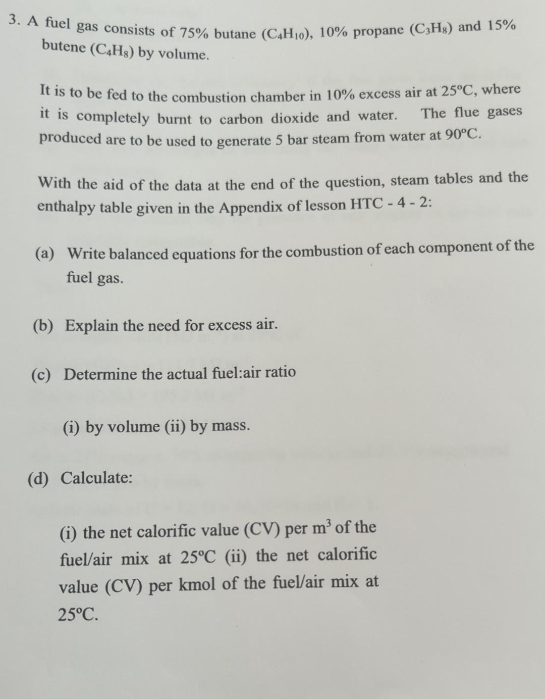 Solved 3. A fuel gas consists of 75% butane (C4H10),10% | Chegg.com