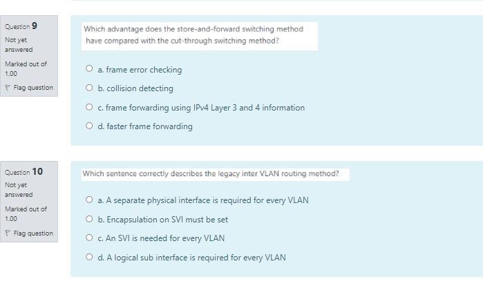 Solved Question 9 Which advantage does the store-and-forward | Chegg.com