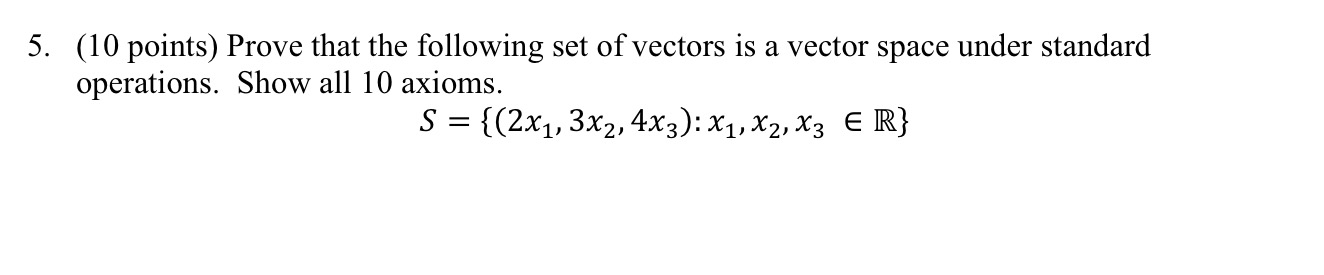 Solved (10 ﻿points) ﻿Prove that the following set of vectors | Chegg.com