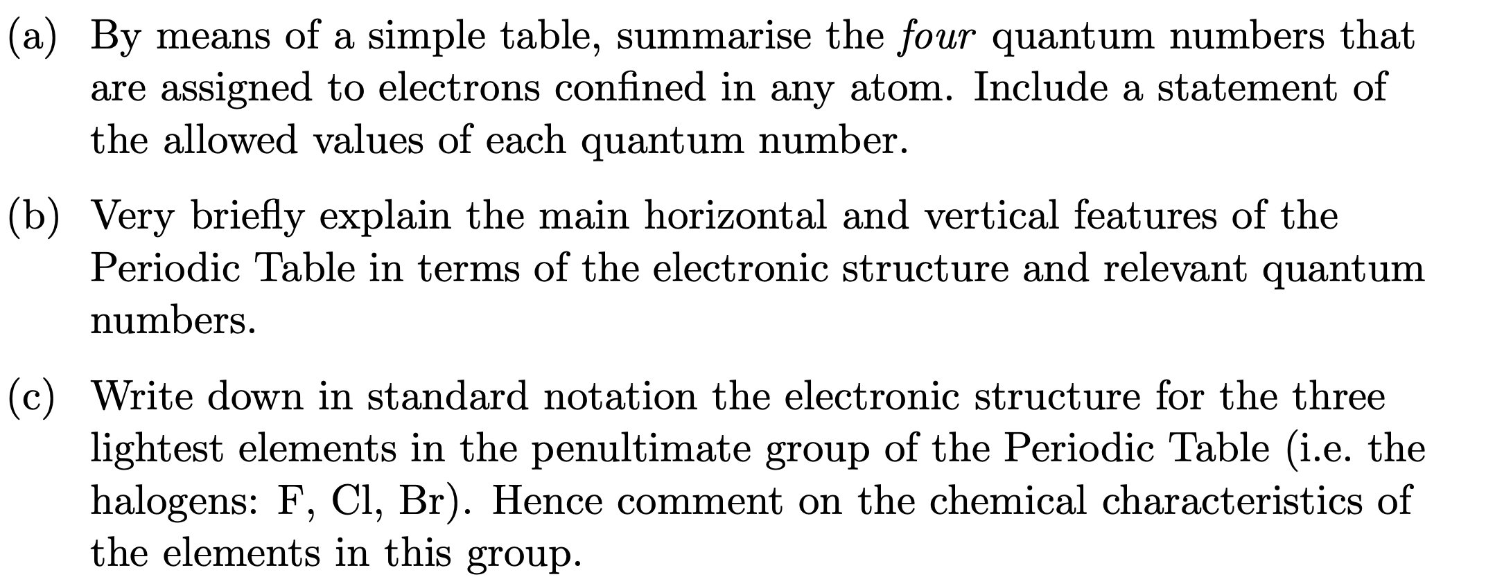 Solved (a) ﻿By means of a simple table, summarise the four | Chegg.com