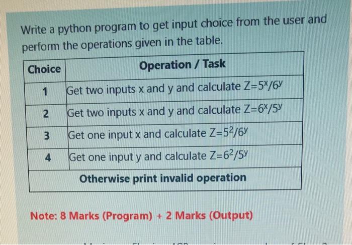 Solved Write a python program to get input choice from the | Chegg.com