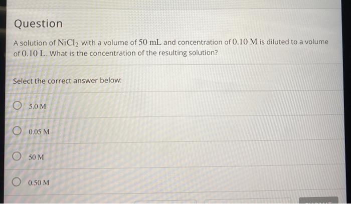 Solved Question A solution of NiCl2 with a volume of 50 mL | Chegg.com