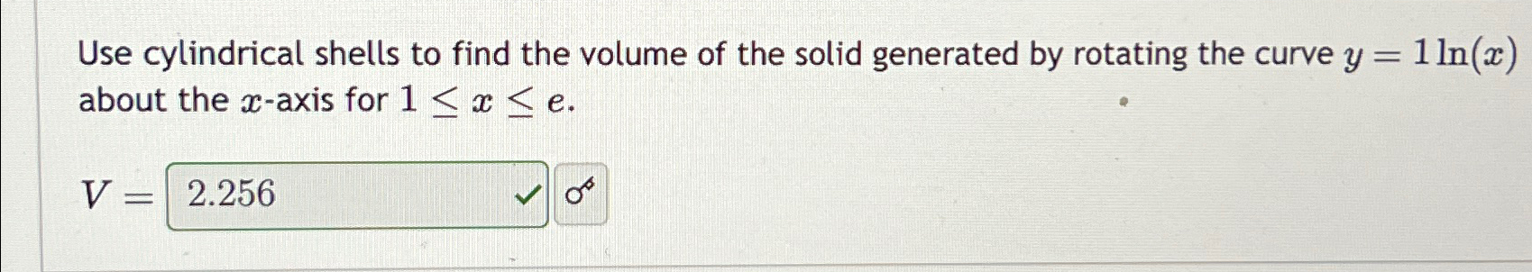 Solved Use cylindrical shells to find the volume of the | Chegg.com