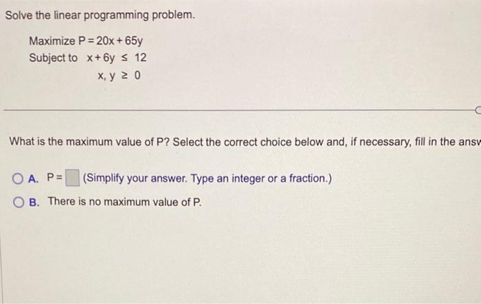 Solved Solve The Linear Programming Problem Maximize