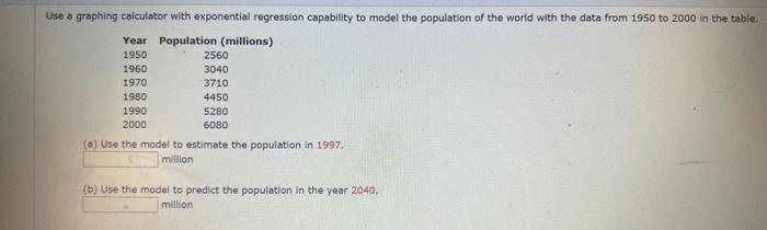 Solved Use a graphing calculator with exponential regression | Chegg.com
