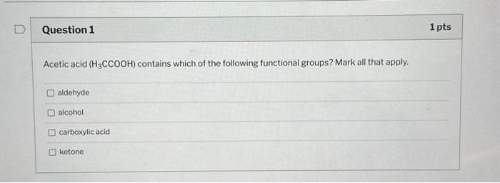 Solved Acetic acid (H3CCOOH) contains which of the following | Chegg.com