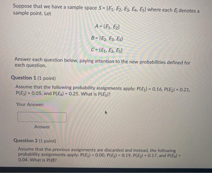 Solved Suppose that we have a sample space S = {E1, E2, E3, | Chegg.com