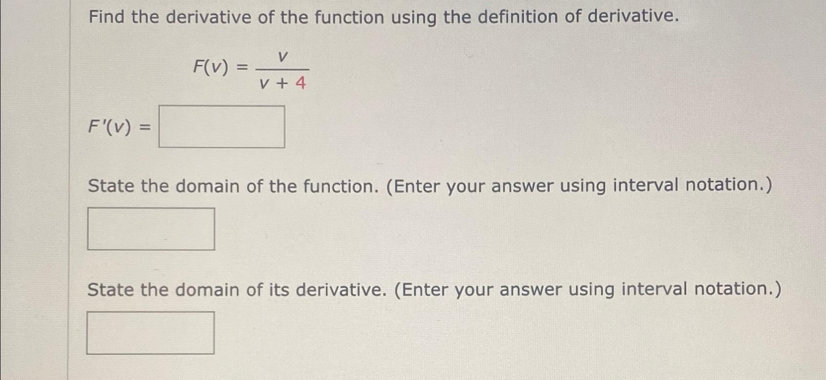 Solved Find the derivative of the function using the | Chegg.com