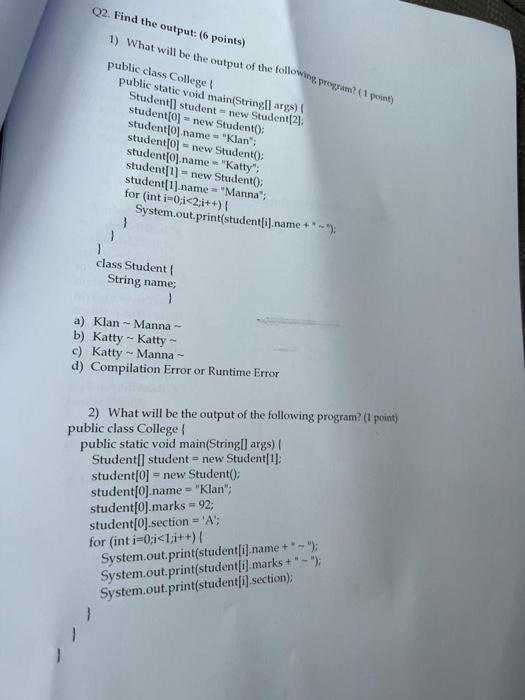 Solved Q2. Find the output: (6 points) 1) What will be the | Chegg.com