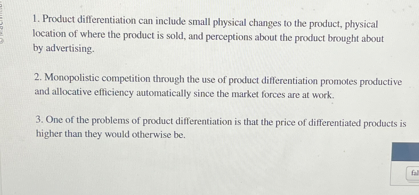 Solved True or false?Product differentiation can include | Chegg.com