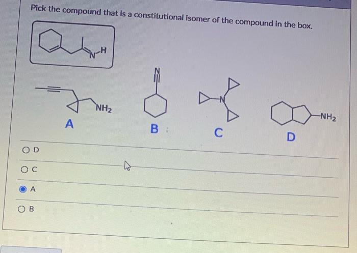Solved Pick the compound that is a constitutional isomer of | Chegg.com