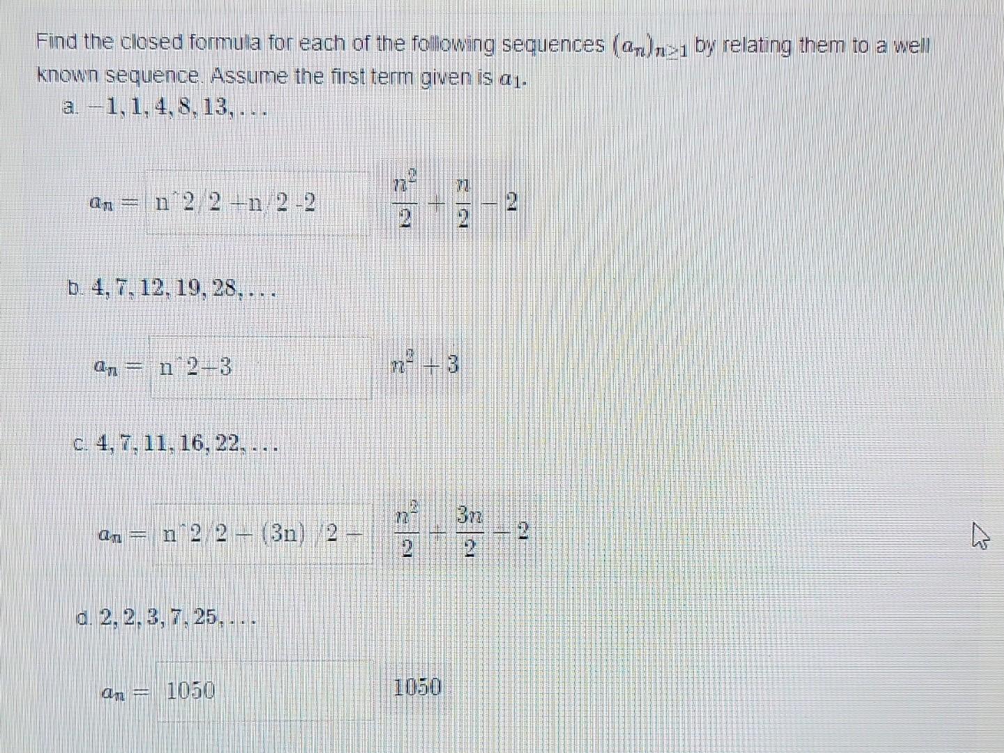 Solved Find the closed formula for each of the following | Chegg.com