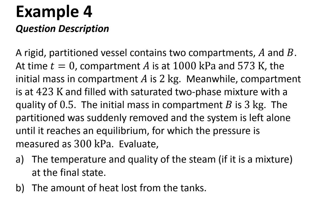 Solved Question Description A rigid, partitioned vessel | Chegg.com