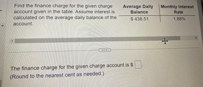 Solved Find the finance charge for the given charge account | Chegg.com