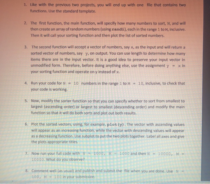 Solved 1. Like with the previous two projects, you will end | Chegg.com