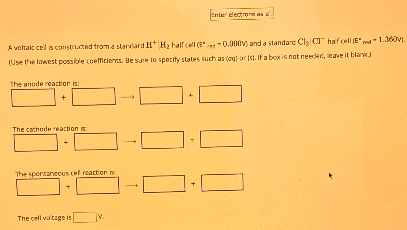 Solved Enter electrons as e-.A voltaic cell is constructed | Chegg.com
