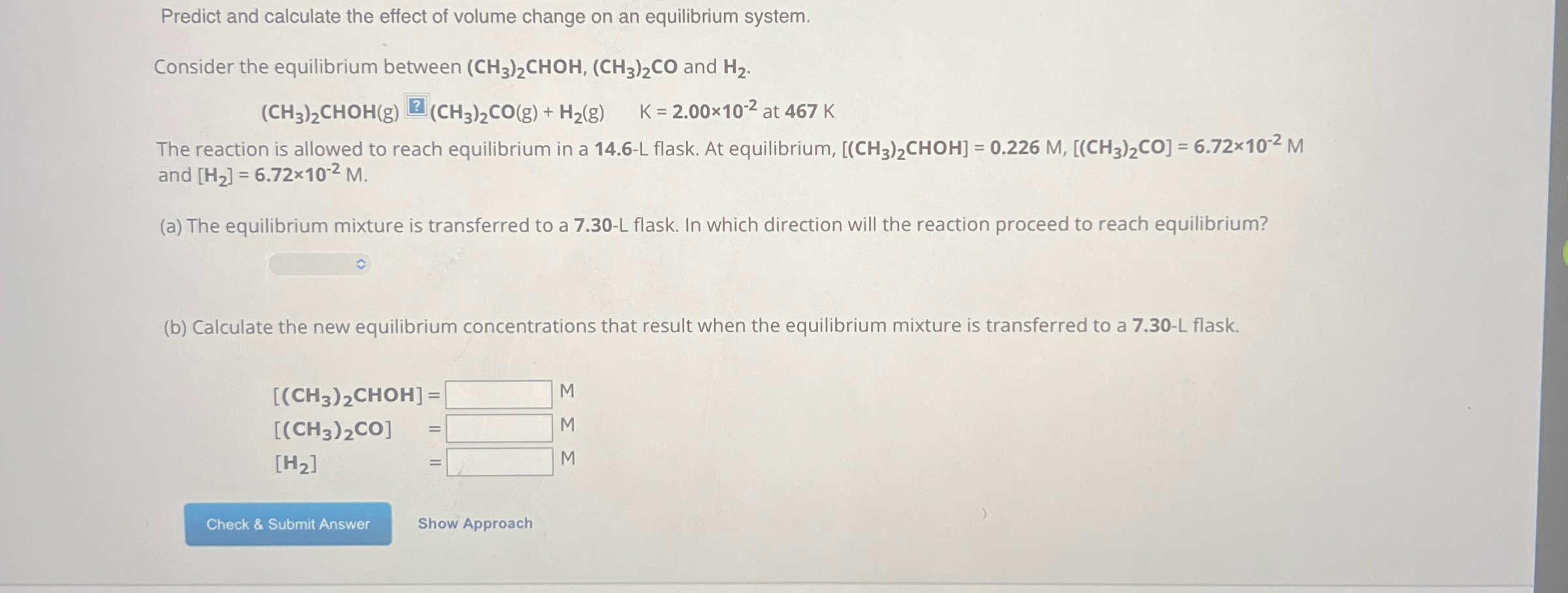 Solved Predict and calculate the effect of volume change on | Chegg.com