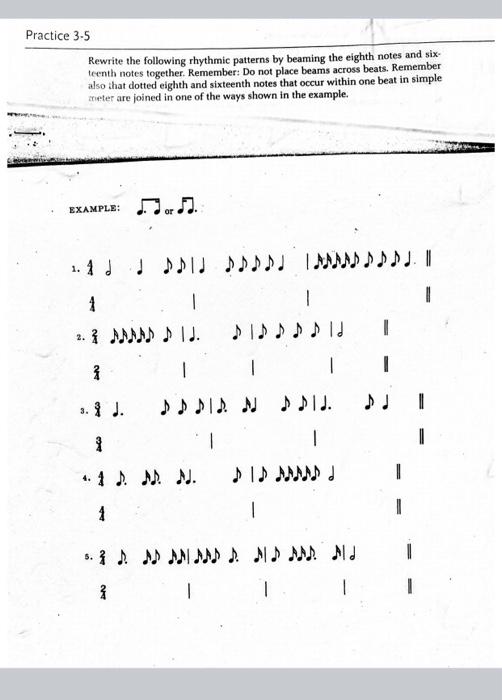 Solved Practice 3.5 Rewrite the following rhythmic patterns | Chegg.com