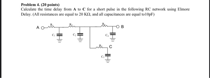 Solved Problem 4. (20 points) Calculate the time delay from | Chegg.com