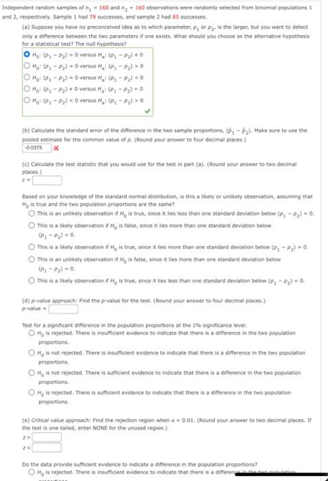 Solved Independent randem samples of n1=160 and n2=160 | Chegg.com