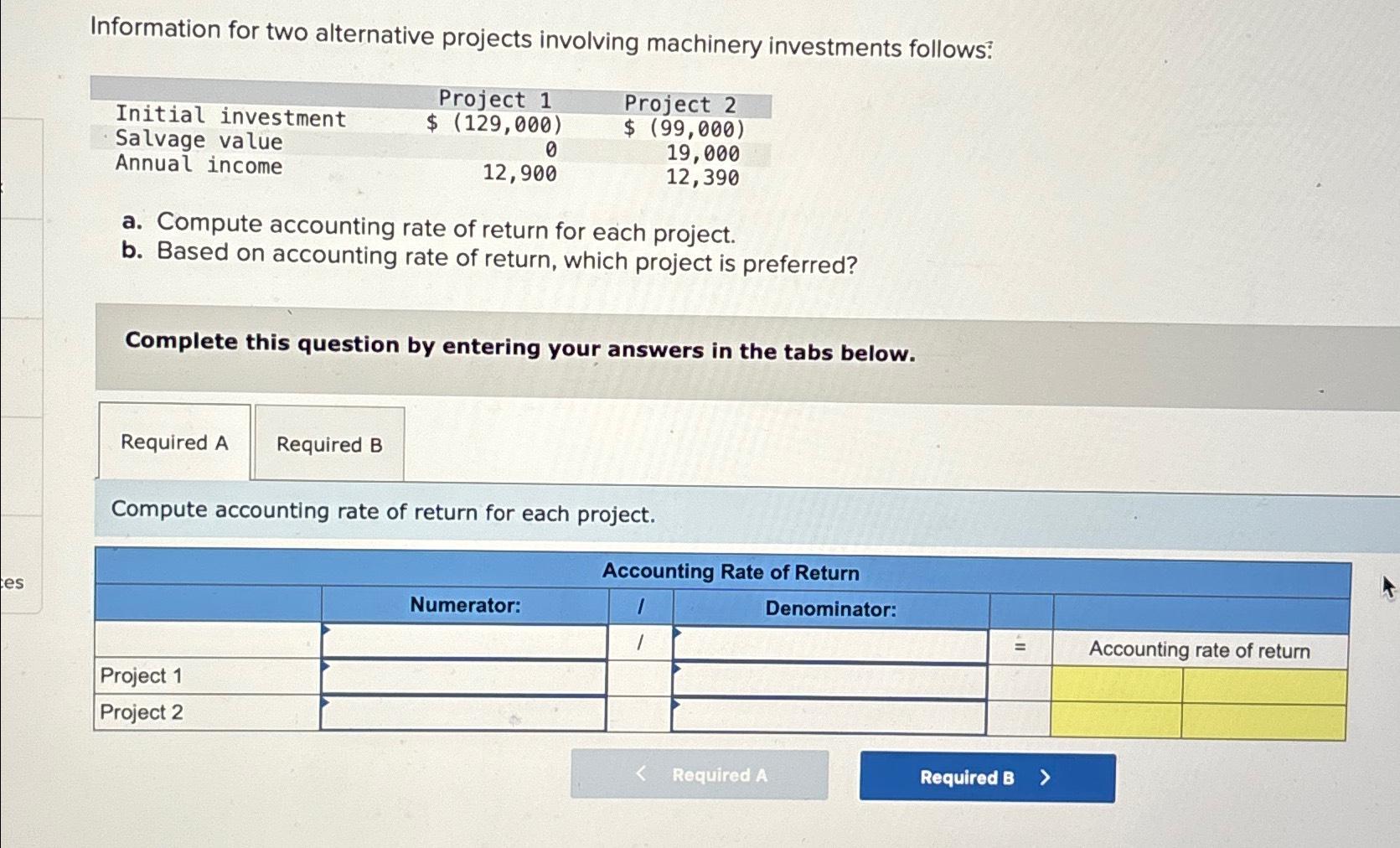 Solved Information for two alternative projects involving | Chegg.com