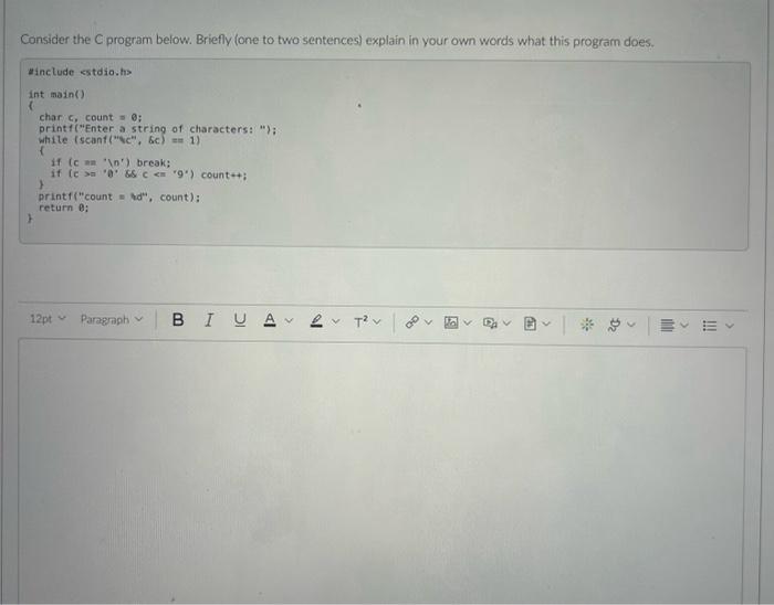 Solved Consider the C program below. Briefly (one to two | Chegg.com