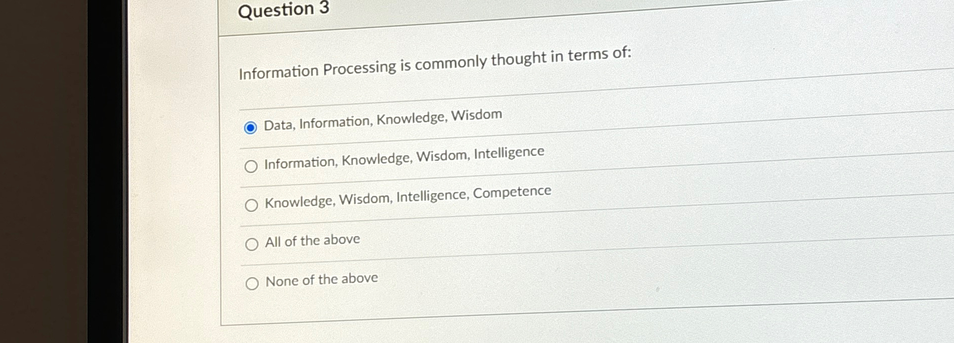 Solved Question 3Information Processing is commonly thought | Chegg.com
