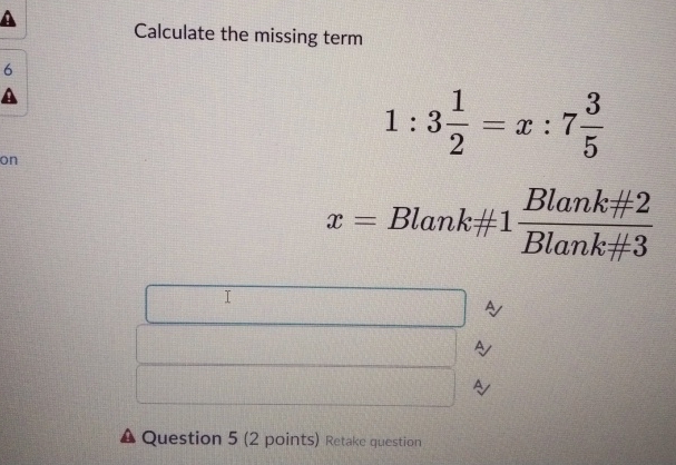 Solved Calculate the missing term1:312=x:735x= ﻿Blank | Chegg.com