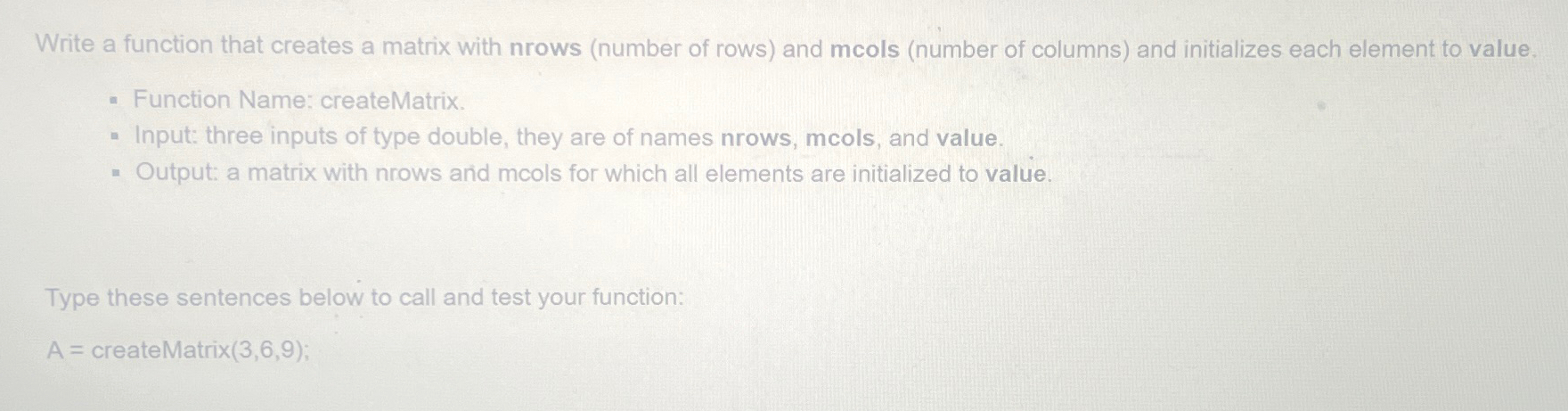 Solved Write A Function That Creates A Matrix With Nrows 3426