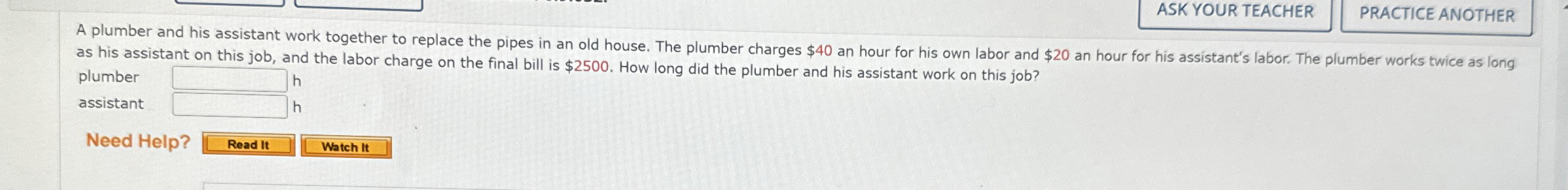 Solved A plumber and his assistant work together to replace | Chegg.com