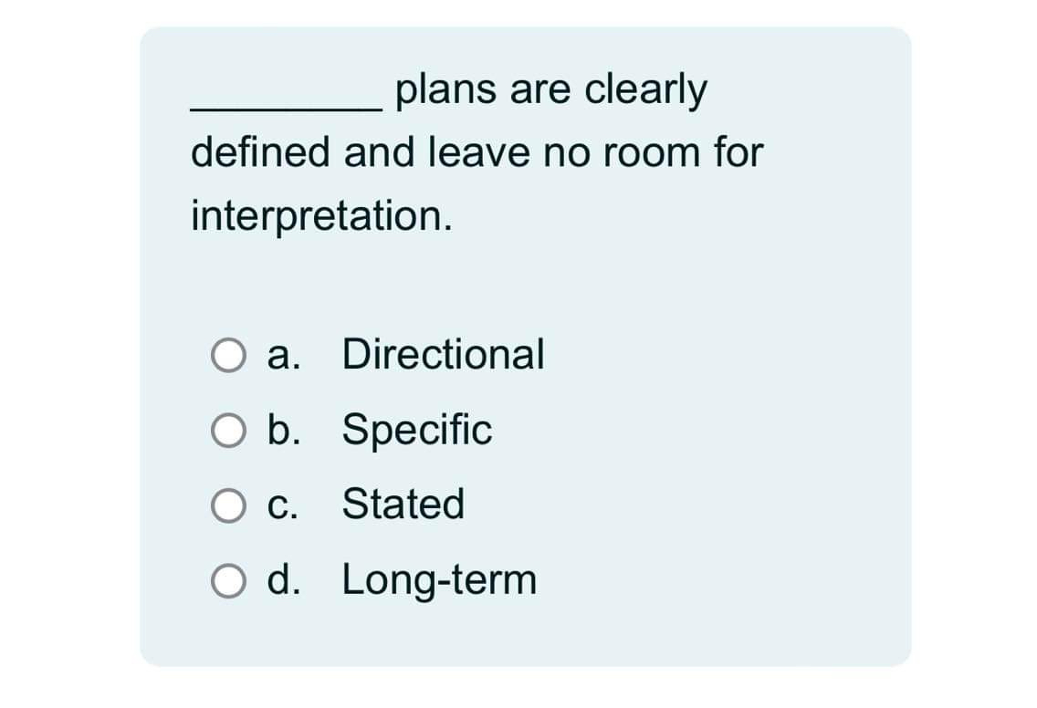 Solved plans are clearly defined and leave no room for | Chegg.com