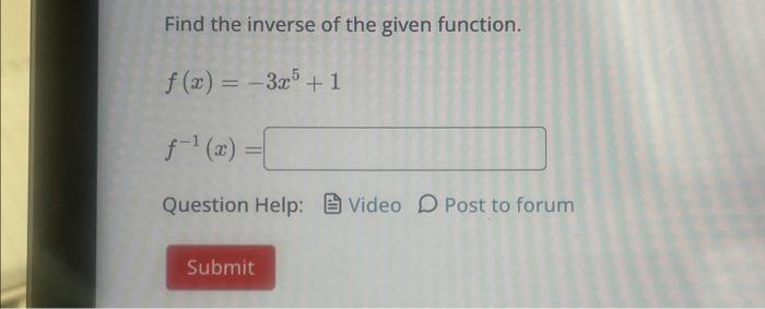 Solved Find the inverse of the given function. | Chegg.com