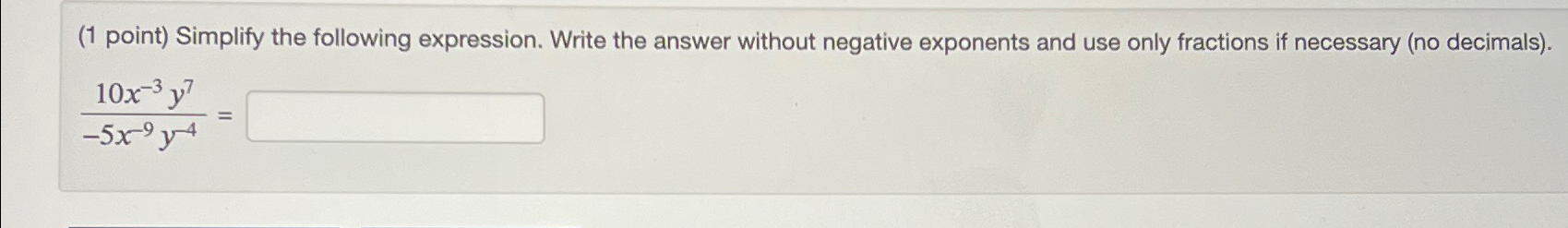Solved (1 ﻿point) ﻿Simplify the following expression. Write | Chegg.com
