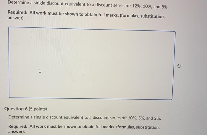 Solved Determine a single discount equivalent to a discount | Chegg.com