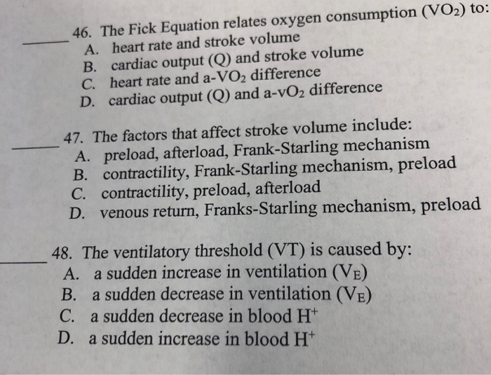 Solved 46. The Fick Equation relates oxygen consumption | Chegg.com