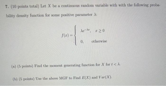 Solved 7. (10 points total) Let X be a continuous random | Chegg.com