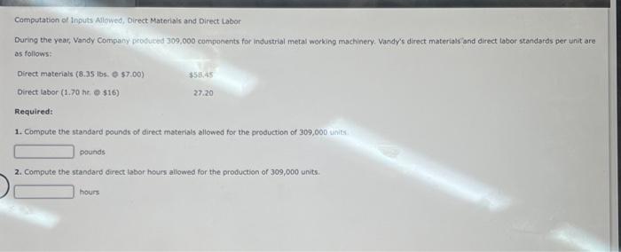 Solved Computation of Inputs Allowed, Oirect Materials and | Chegg.com