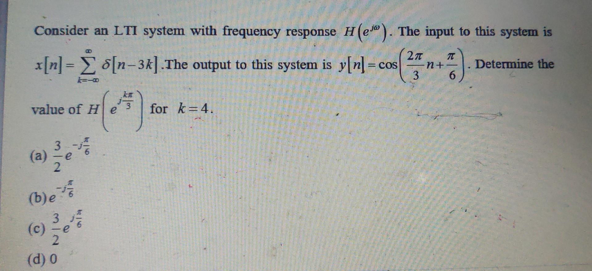 Solved Consider an LTI system with frequency response | Chegg.com