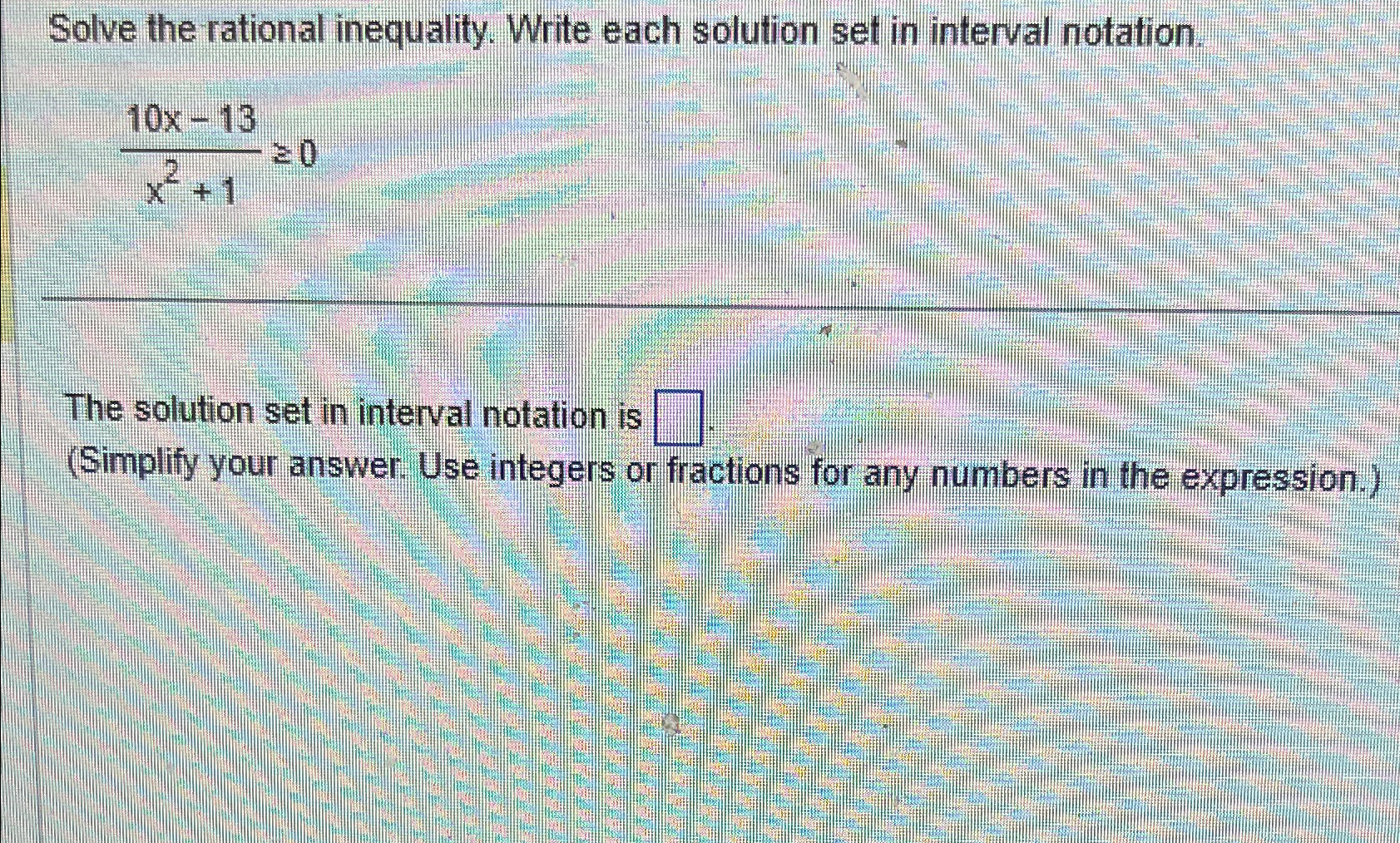 Solved Solve the rational inequality. Write each solution | Chegg.com