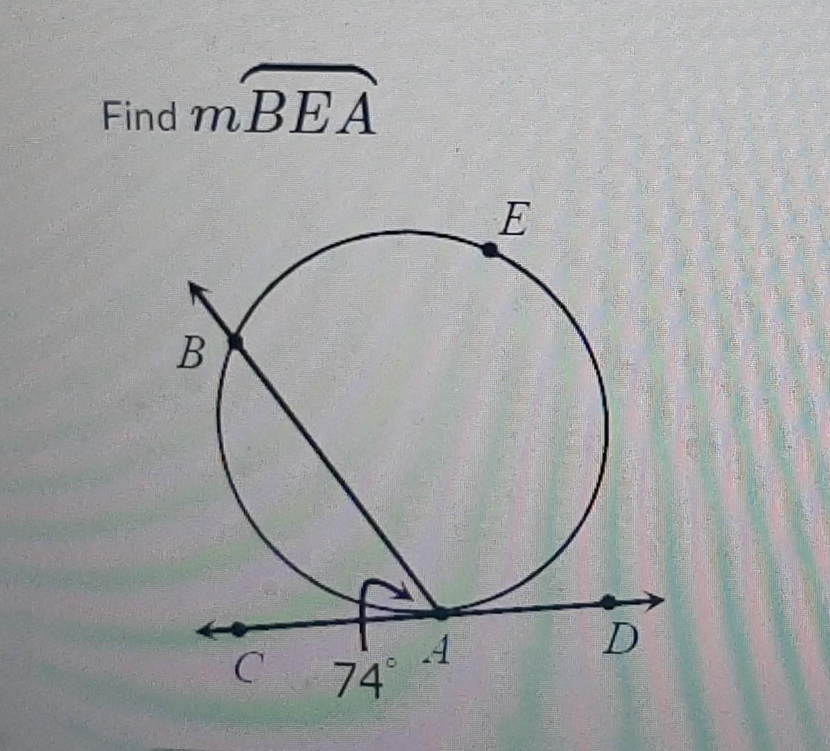 Solved Find \( m \overparen{B E A} \) | Chegg.com