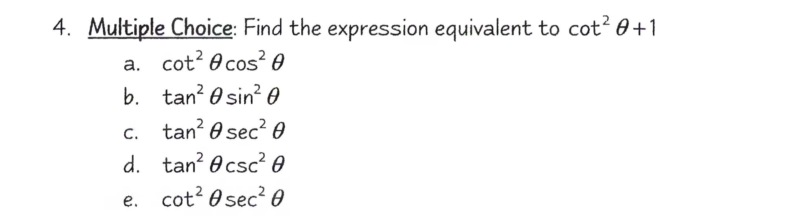Solved Multiple Choice: Find the expression equivalent to | Chegg.com