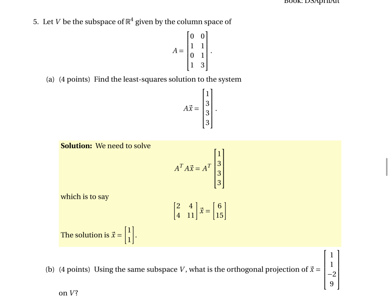 Solved Let V ﻿be the subspace of R4 ﻿given by the column | Chegg.com