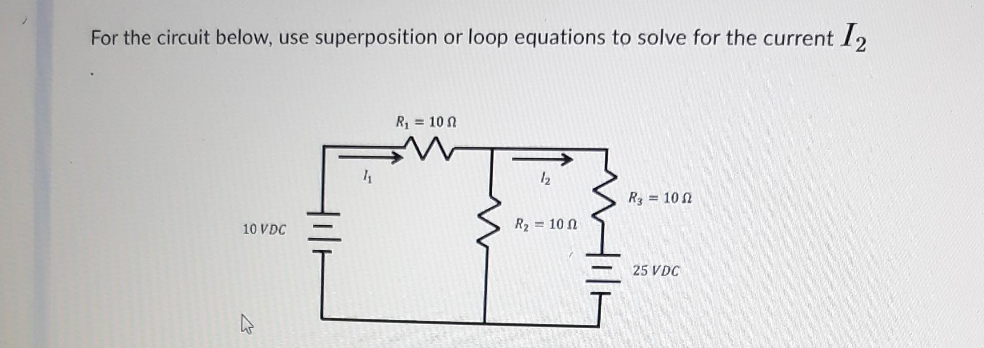 Solved For the circuit below, use superposition or loop | Chegg.com