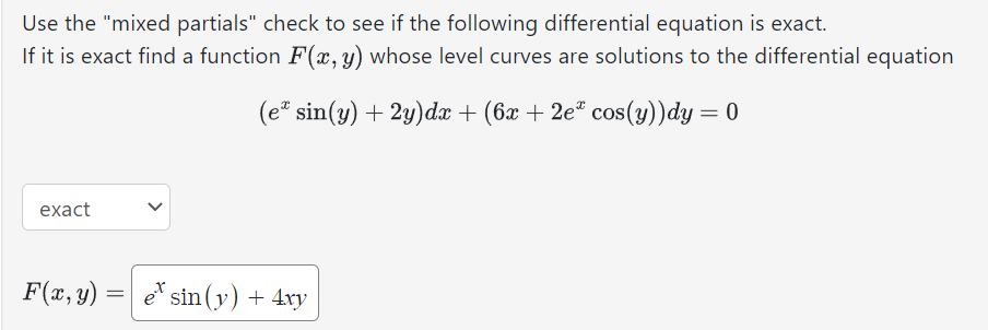 Solved Use the "mixed partials" check to see if the | Chegg.com