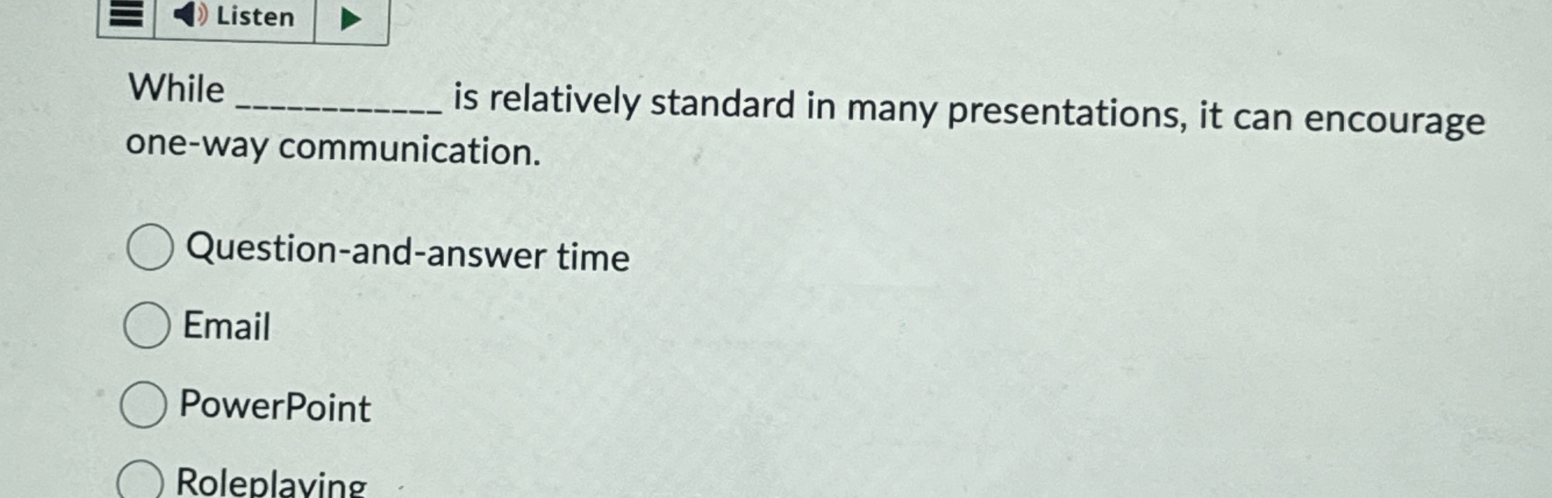 Solved ListenWhile ﻿is relatively standard in many | Chegg.com