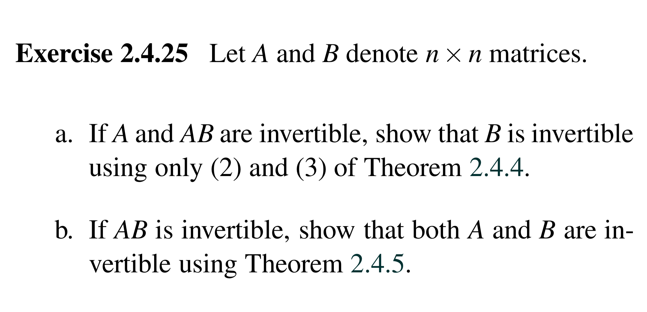 Solved Exercise 2.4.25 ﻿Let A and B ﻿denote n×n ﻿matrices.a. | Chegg.com
