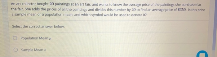 Solved An art collector bought 20 paintings at an art fair, | Chegg.com